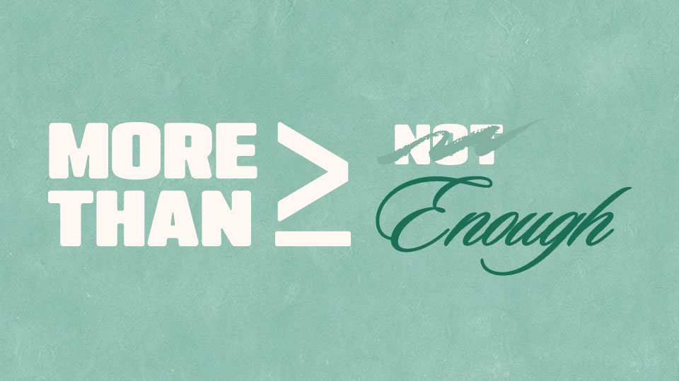 More Than Enough Finances